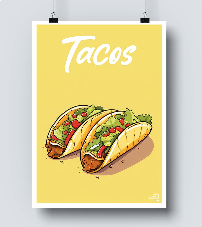 Affiche Tacos – L'Atelier du Poster